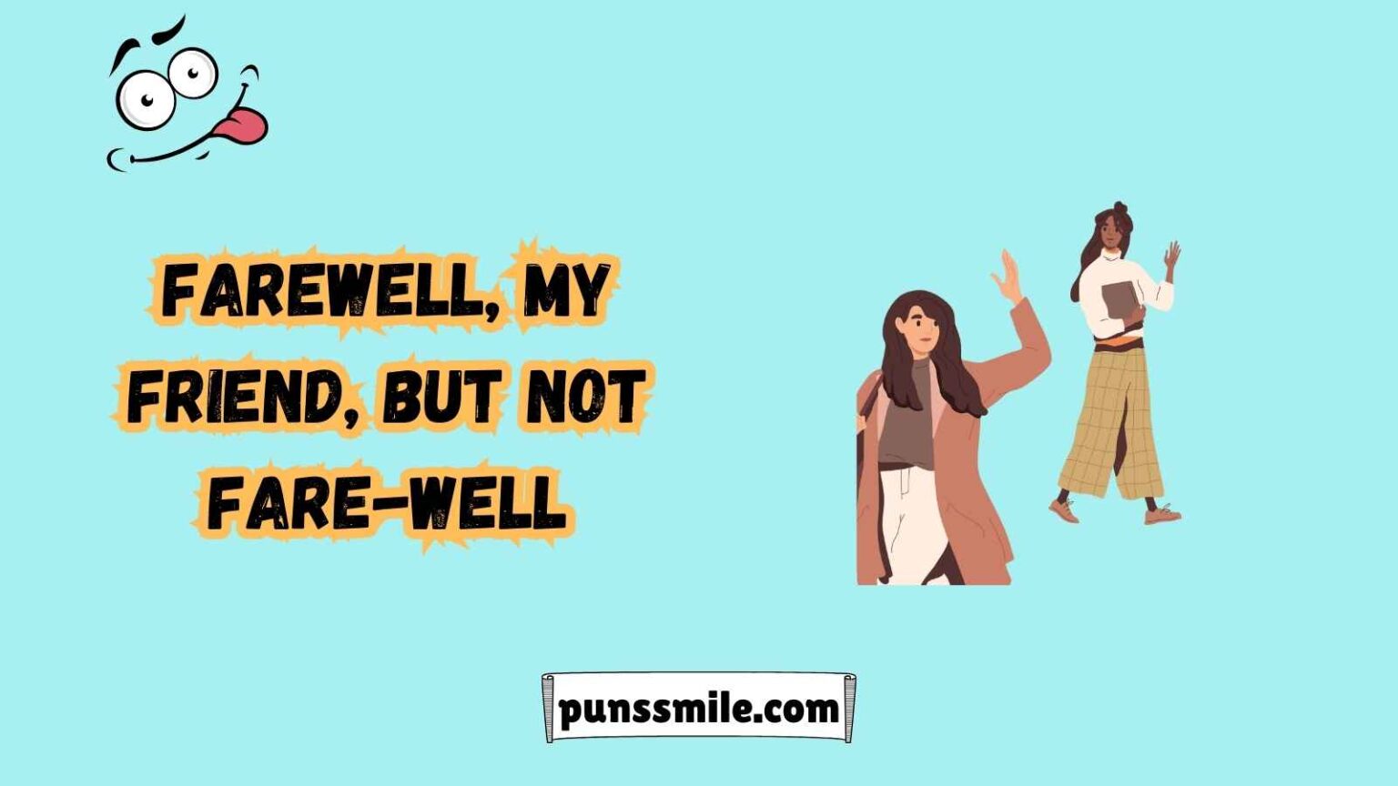 176+ Goodbye Puns to End Things on a Fun Note - punssmile.com