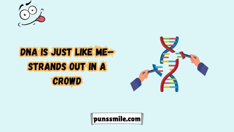 175+Biology Puns That Will Crack You Up🧬😂 - punssmile.com